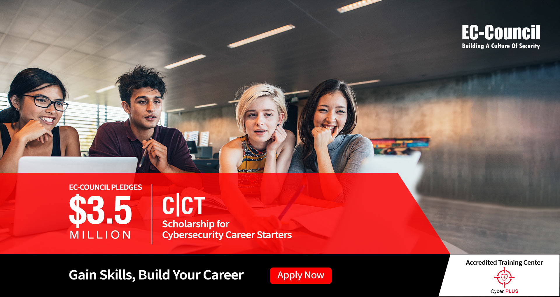 EC-Council's C|CT Scholarship for Cybersecurity Career Starters Cyberplus - Cyber Plus